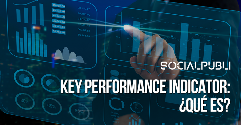Qué es KPI y para qué sirve | SocialPubli Blog